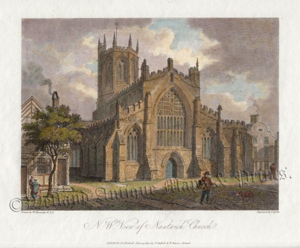 'N.W. View of Nantwich Church.' by W. Alexander F.S.A. / I. Byrne c ...